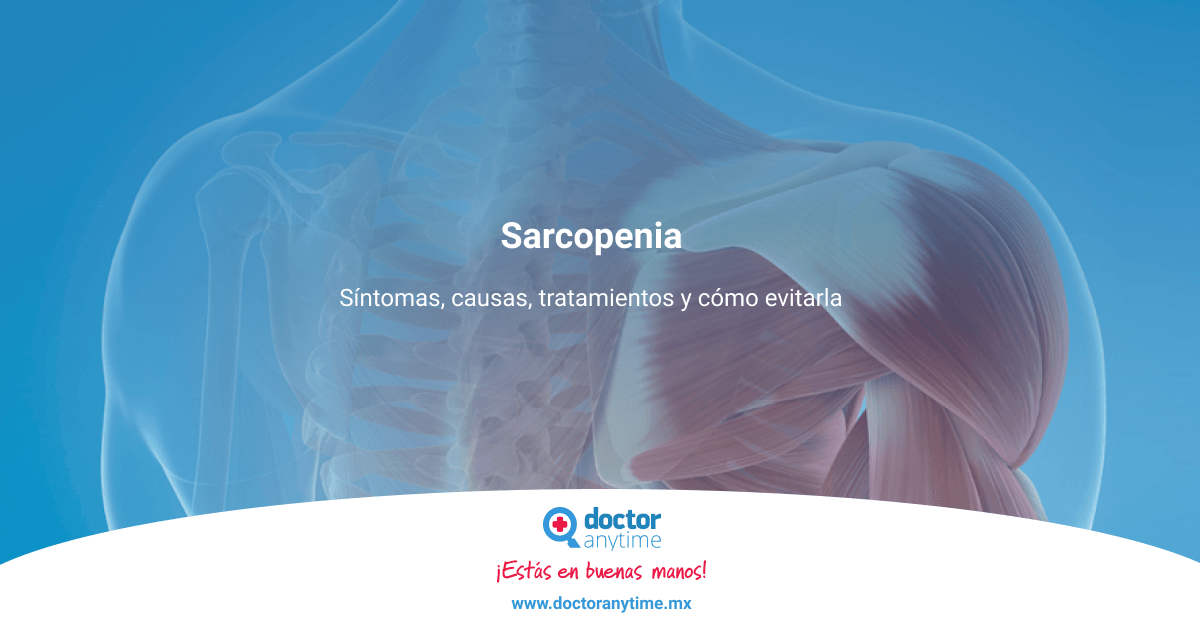 Sarcopenia: Síntomas, causas, mitos y preguntas frecuentes