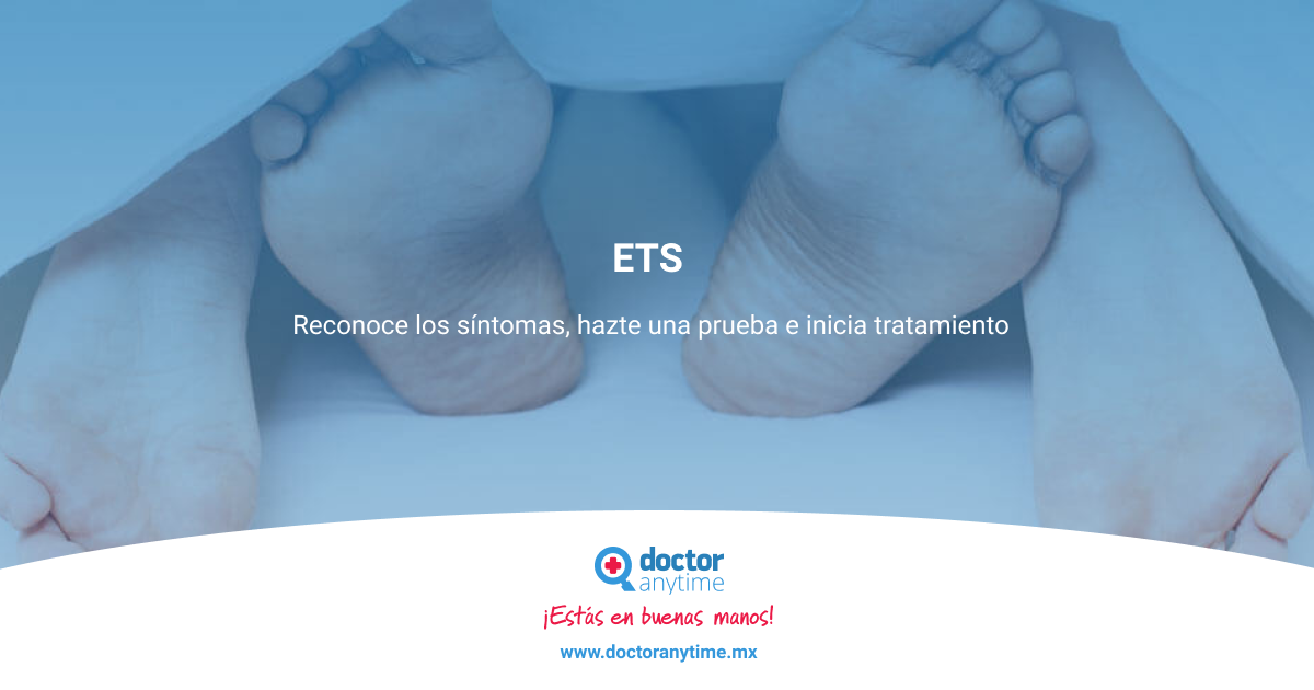 ETS: Prevención, tipos, síntomas y tratamiento