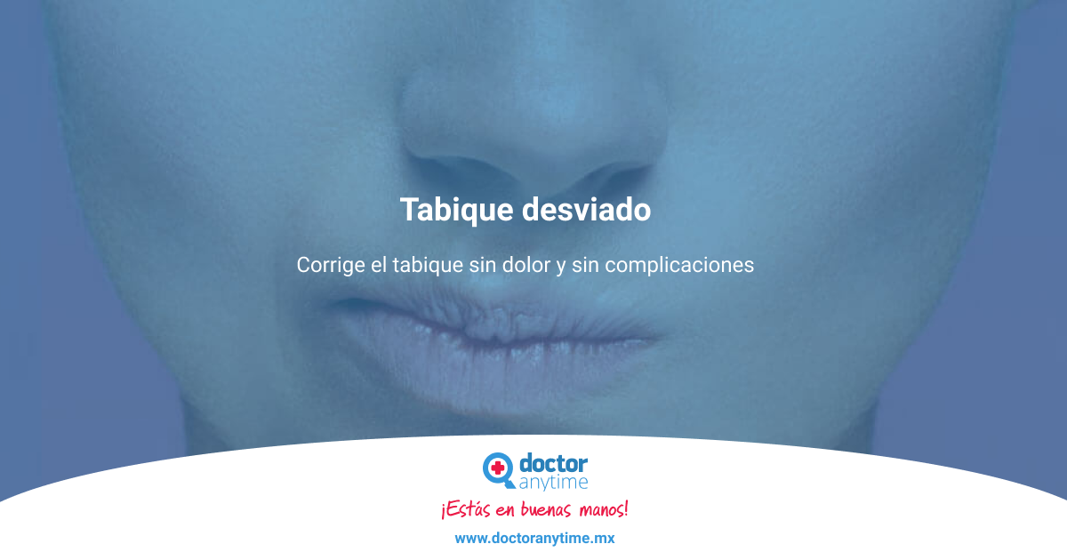 Tabique desviado: Corrige el tabique sin dolor y sin complicaciones.
