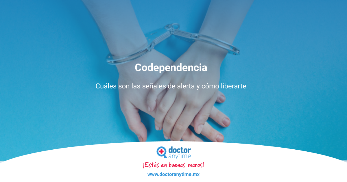 Codependencia: Cuáles son las señales de alerta y cómo liberarte
