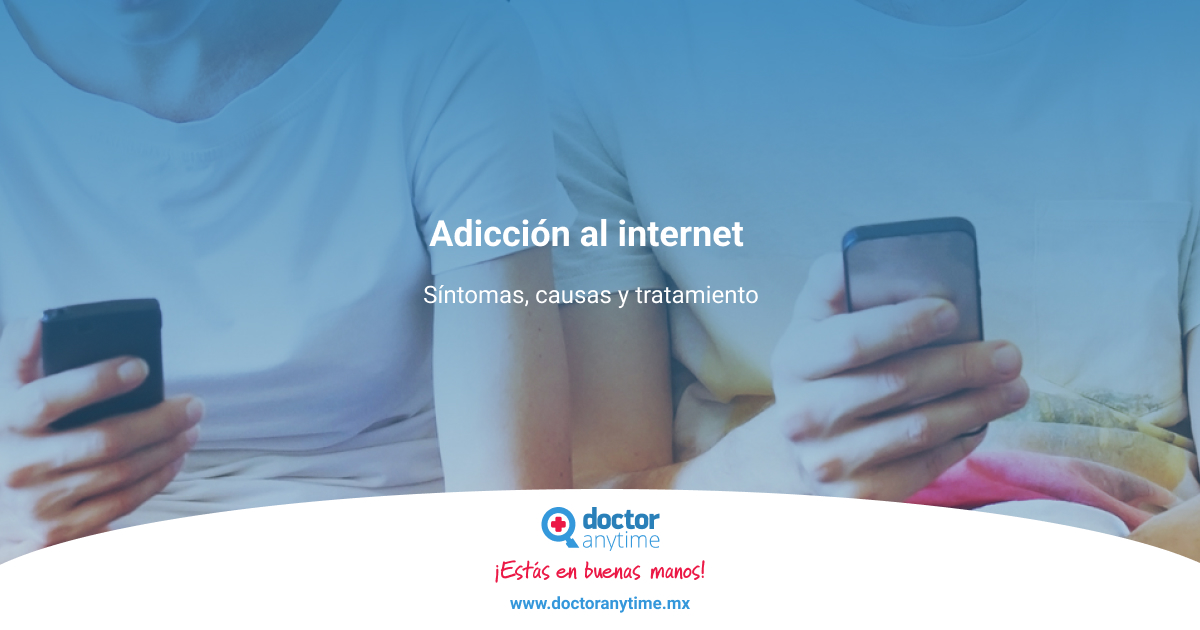 Adicción al internet: Síntomas, causas y tratamiento