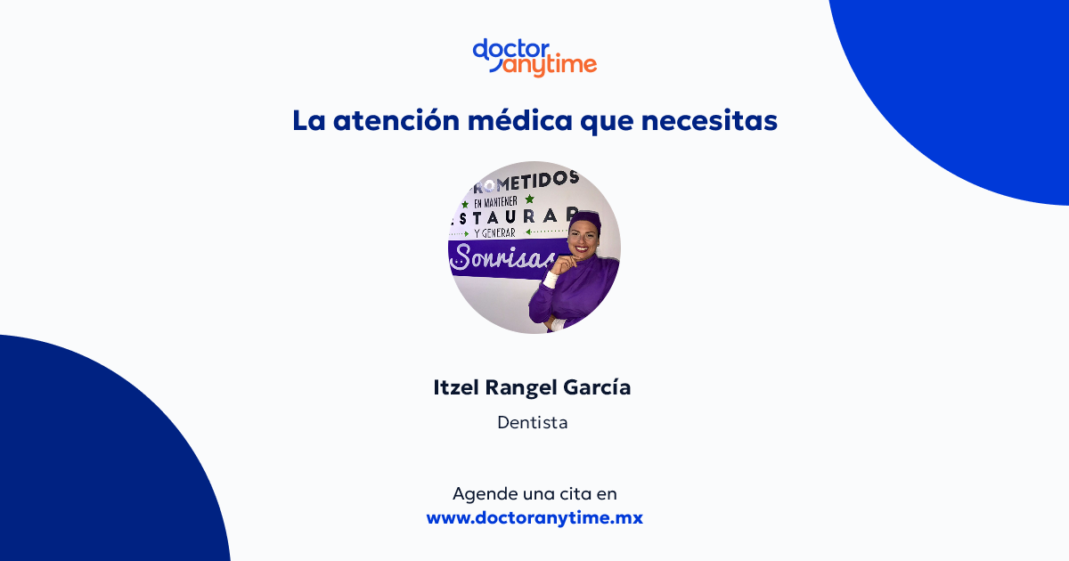Itzel Rangel García, Dentista en Álvaro Obregón | Agenda una cita online
