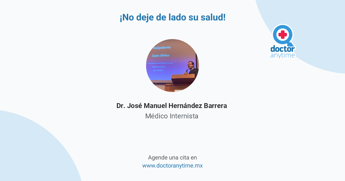 Dr José Manuel Hernández Barrera Médico Internista En Cuauhtémoc