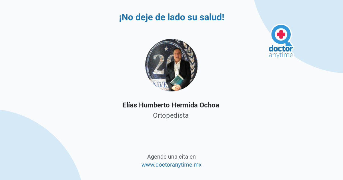 Elías Humberto Hermida Ochoa, Ortopedista y Traumatólogo en ...