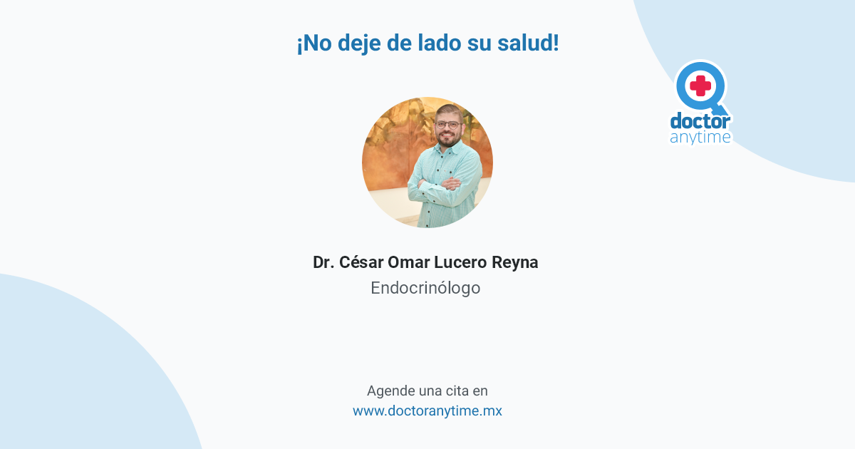 Dr. César Omar Lucero Reyna, Endocrinólogo en Juárez (Chihuahua ...
