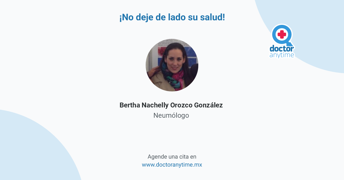 Bertha Nachelly Orozco González, Neumólogo en Zapopan | Agenda una cita online