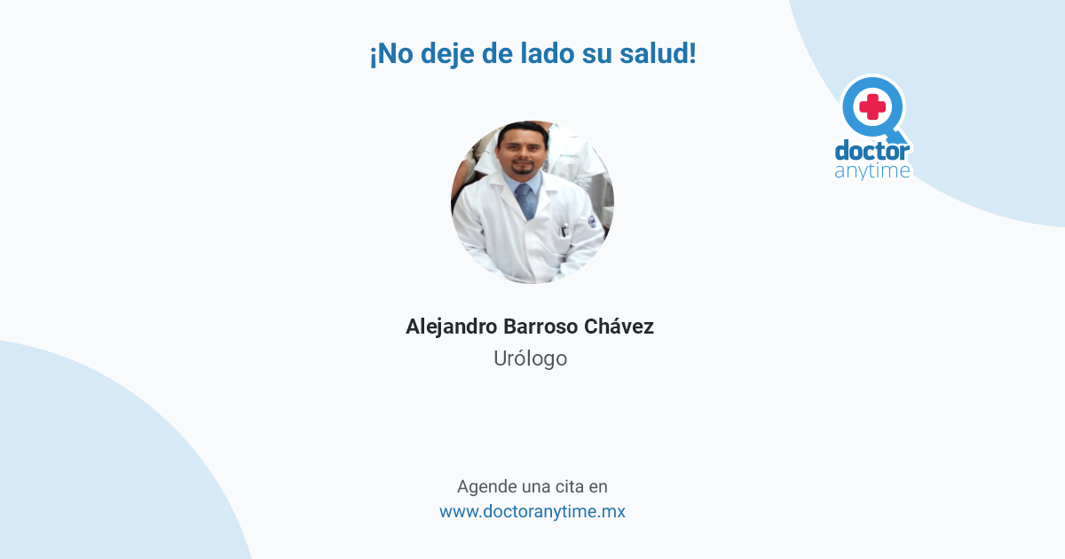 Alejandro Barroso Chávez, Urólogo en Tehuacán | Agenda una cita online
