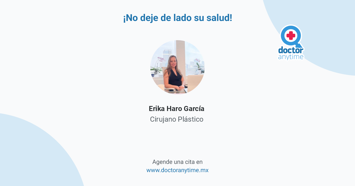 Erika Haro García, Cirujano Plastico en Miguel Hidalgo | Agenda una ...