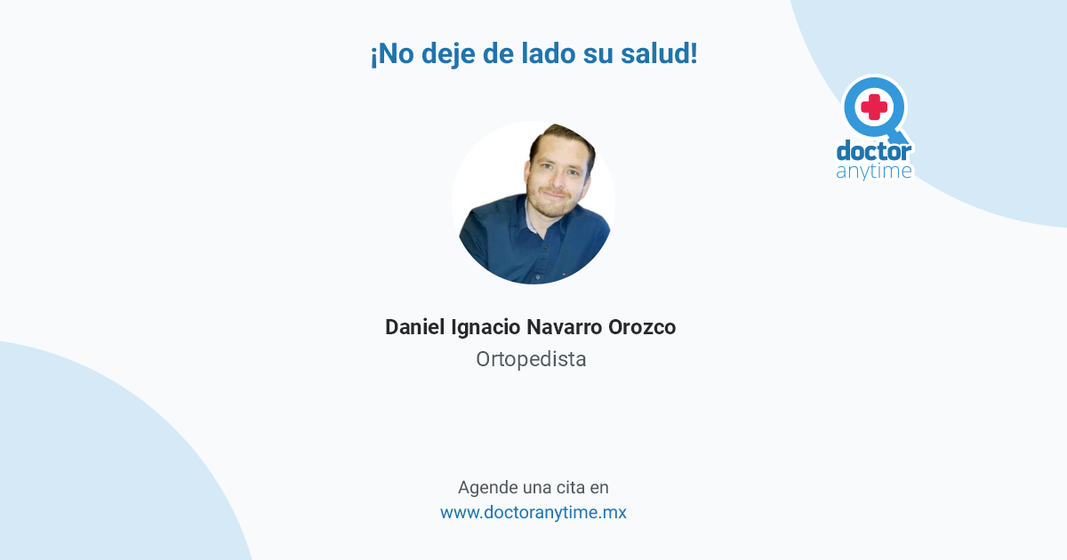 Daniel Ignacio Navarro Orozco, Ortopedista y Traumatólogo en León ...