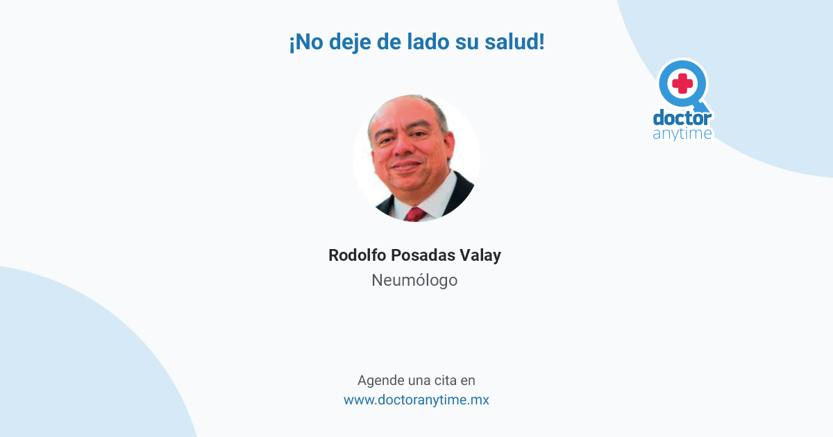 Rodolfo Posadas Valay, Neumólogo en Monterrey | Agenda una cita online