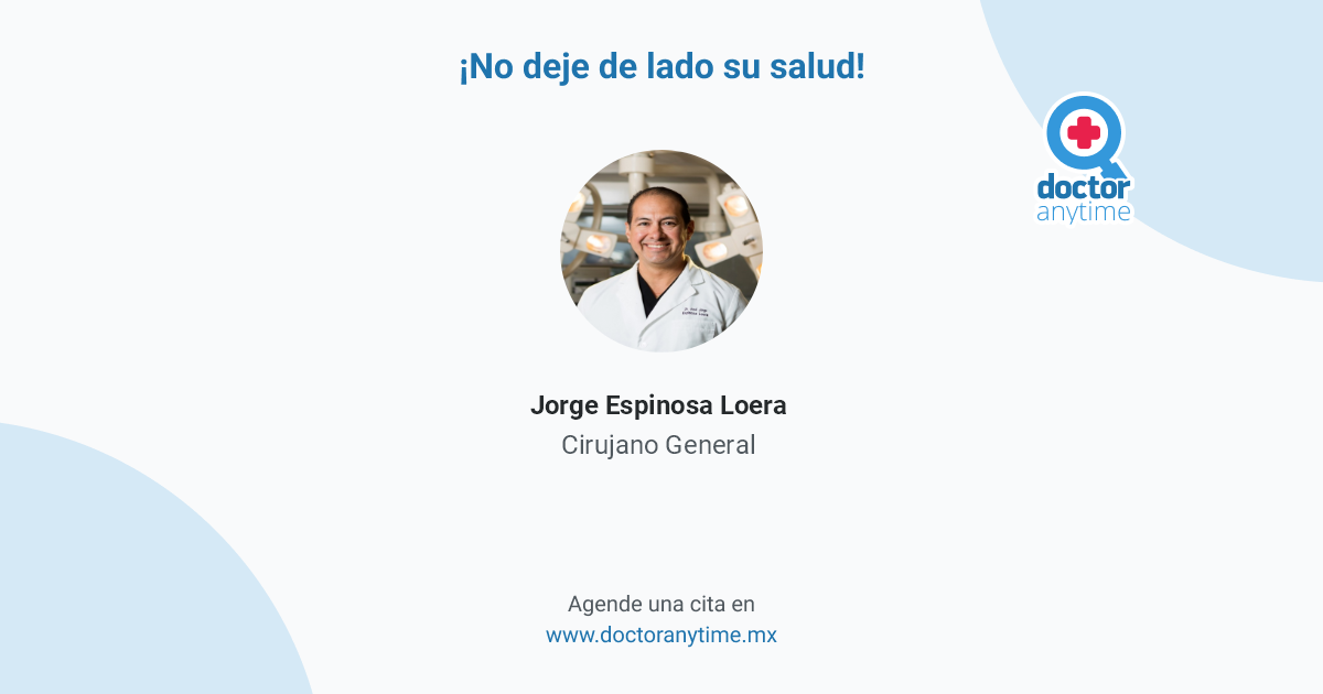 Jorge Espinosa Loera, Cirujano General en Monterrey | Agenda una cita ...