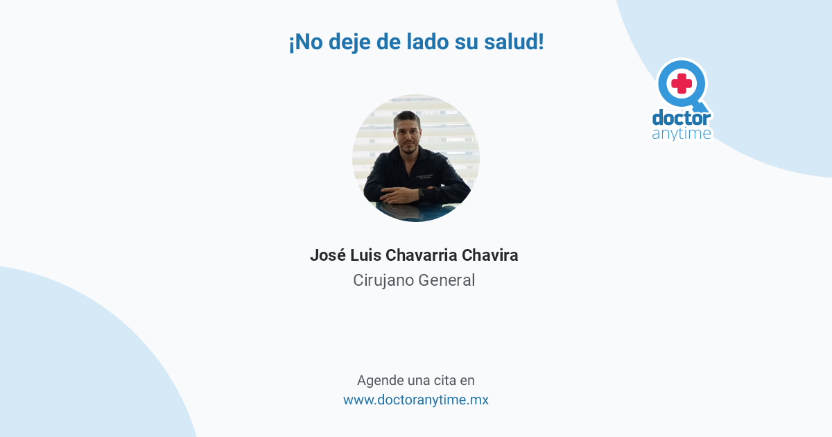 José Luis Chavarria Chavira, Cirujano General en Guadalajara | Agenda ...