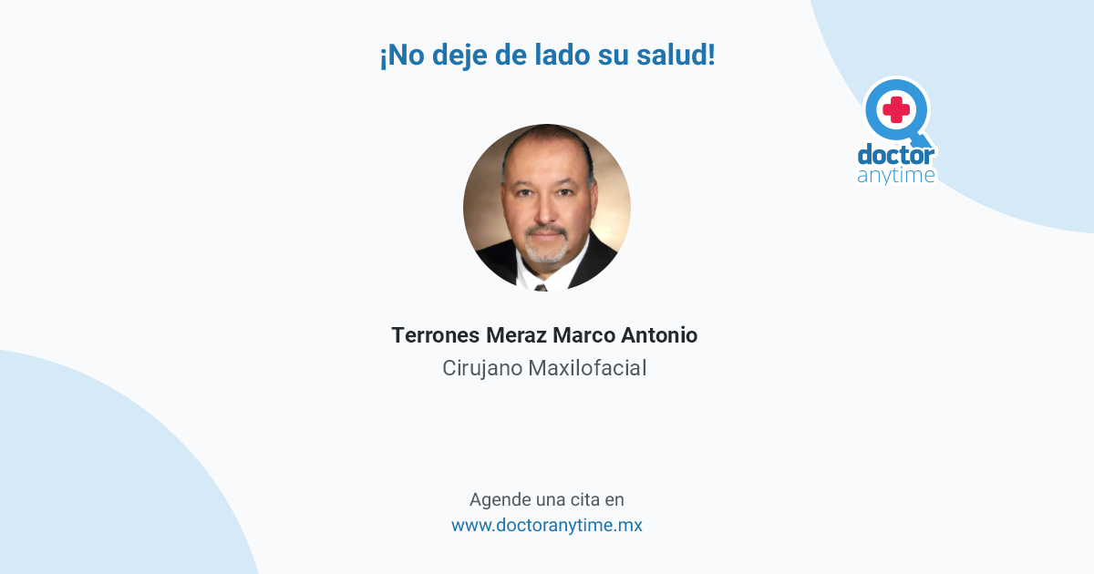 Terrones Meraz Marco Antonio, Cirujano Maxilofacial en Victoria de Durango | Agenda una cita online