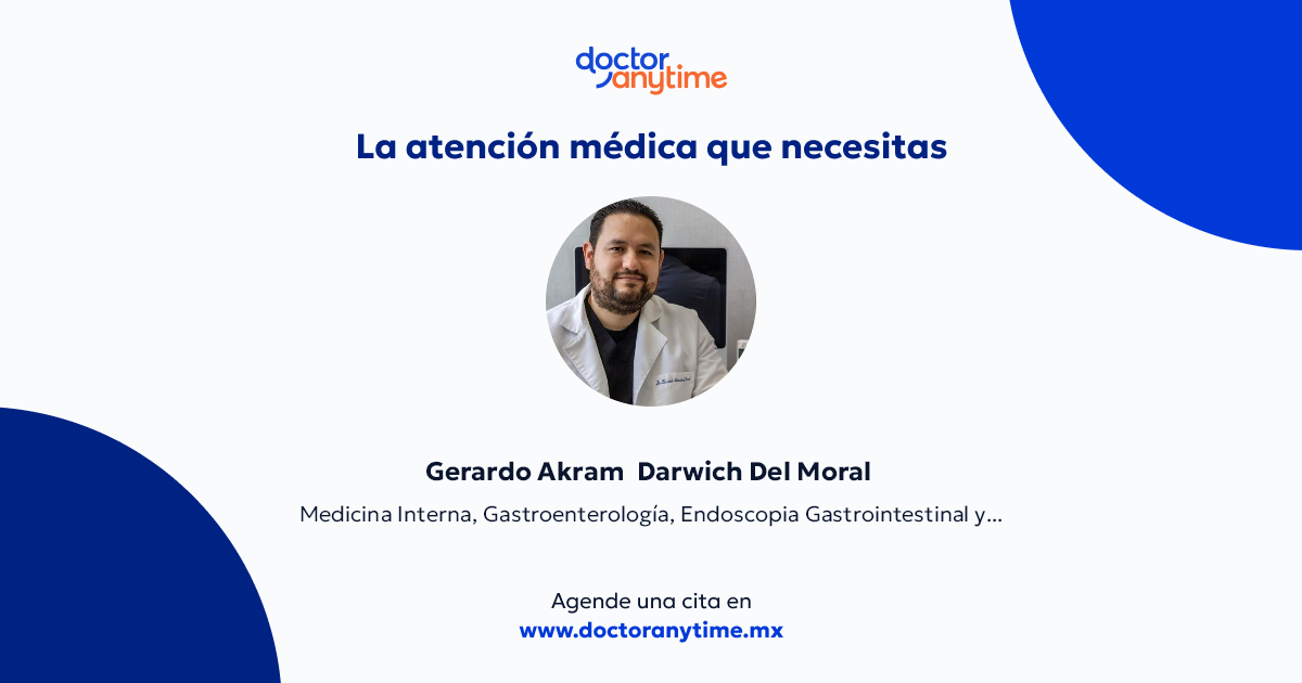 Gerardo Akram Darwich Del Moral, Medicina Interna, Gastroenterología ...