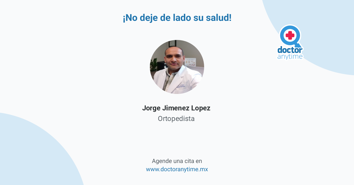 Jorge Jimenez Lopez, Ortopedista y Traumatólogo en Tepatitlán de ...