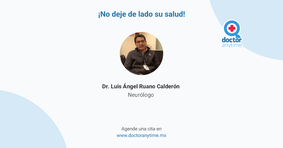 Dr. Luis Ángel Ruano Calderón, Neurólogo en Victoria de Durango ...