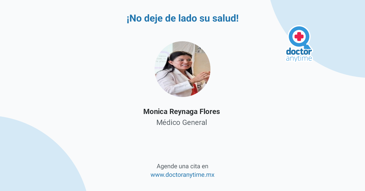 Monica Reynaga Flores, Médico General en Tepic | Agenda una cita online