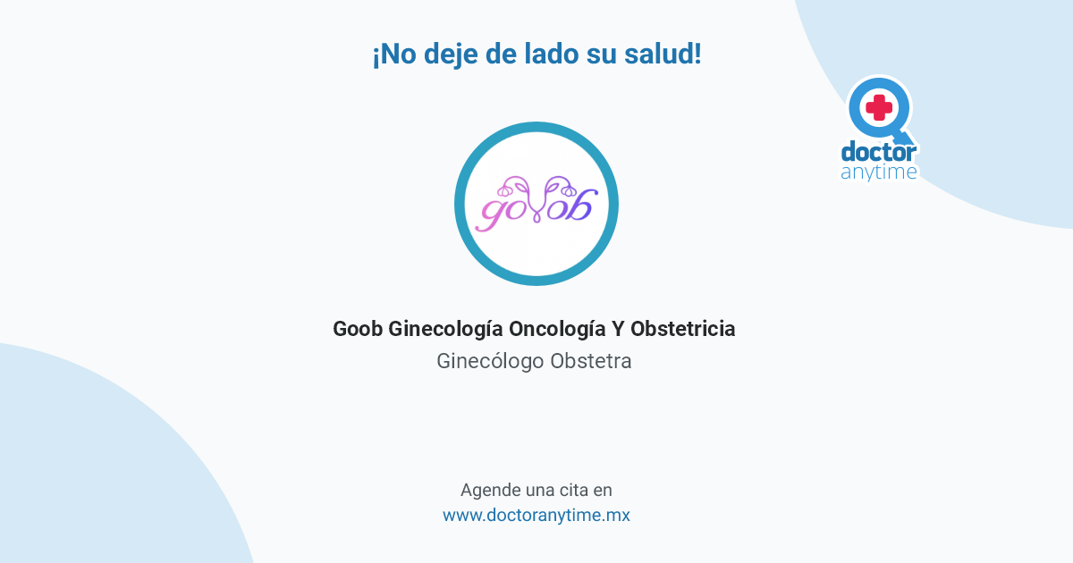 Goob Ginecología Oncología Y Obstetricia, Ginecólogo Obstetra en ...