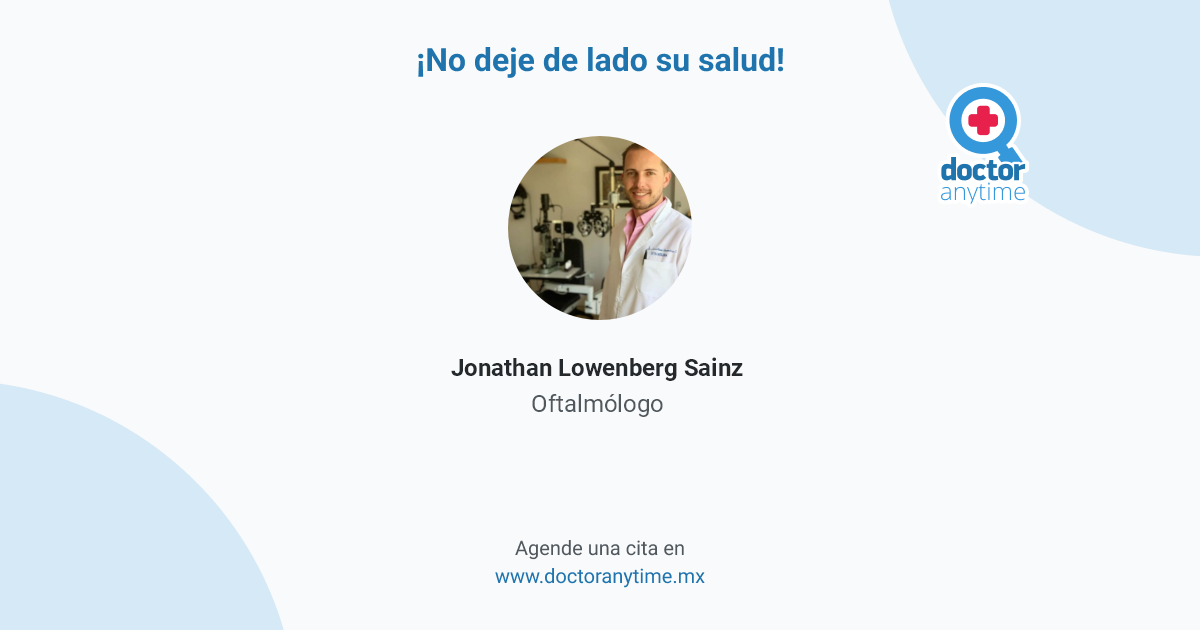 Jonathan Lowenberg Sainz, Oftalmólogo en Cuauhtémoc | Agenda una cita ...