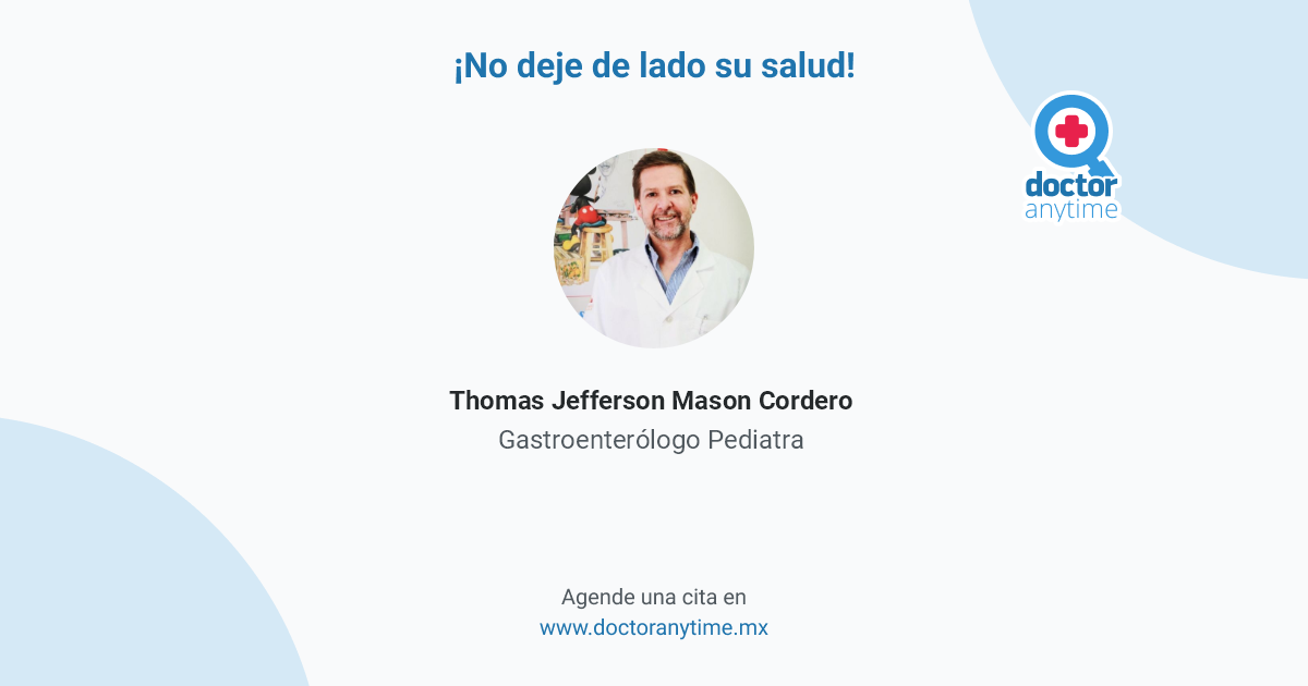 Thomas Jefferson Mason Cordero, Gastroenterólogo Pediatra en León ...